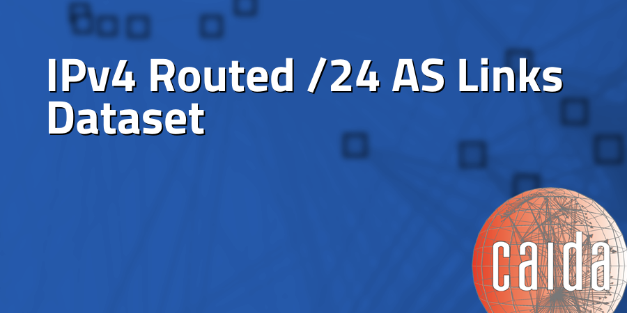 IPv4 Routed /24 AS Links Dataset - CAIDA