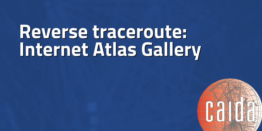 Reverse traceroute: Internet Atlas Gallery - CAIDA